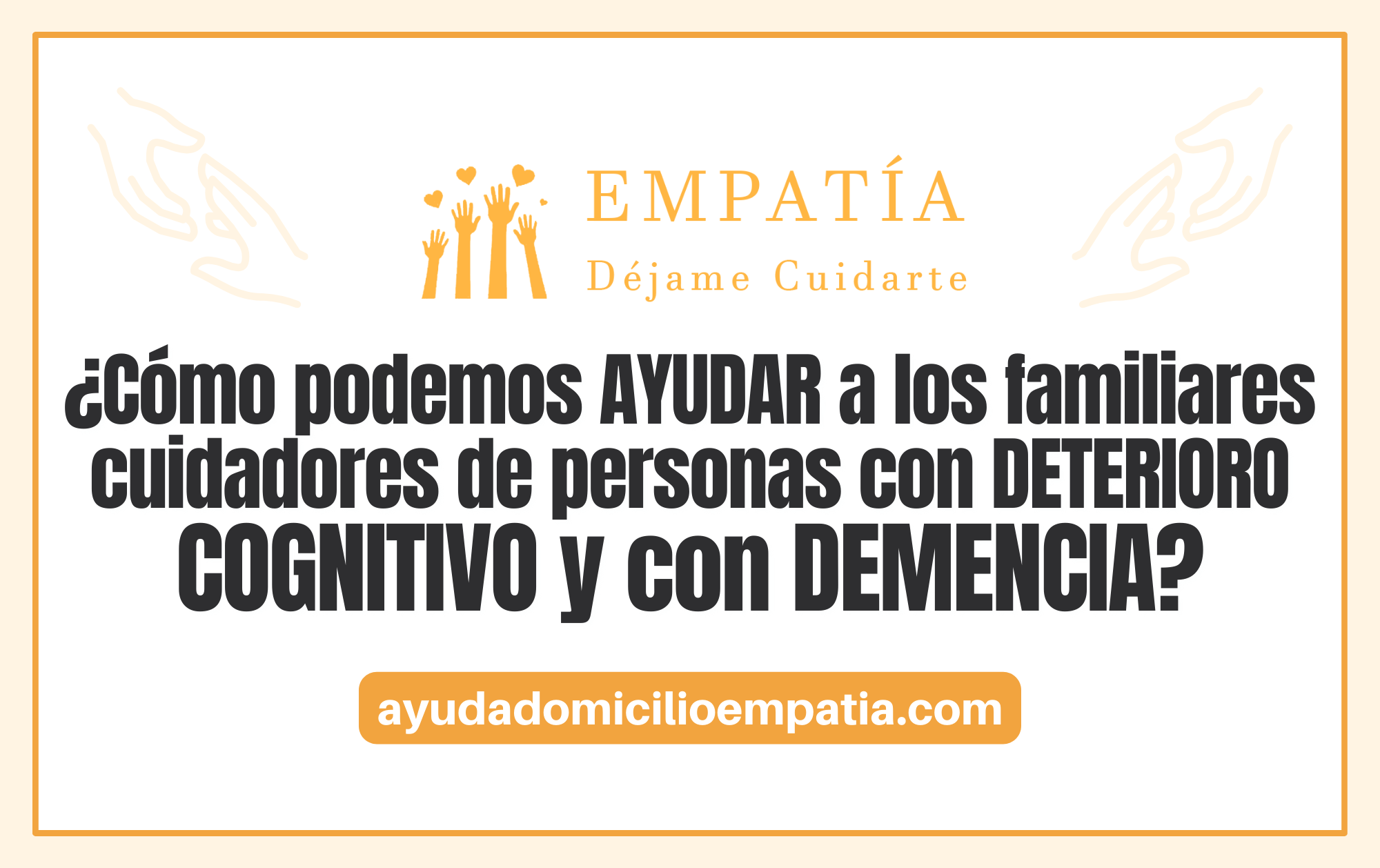 ¿Cómo podemos ayudar a los familiares cuidadores de personas con deterioro cognitivo y con ...